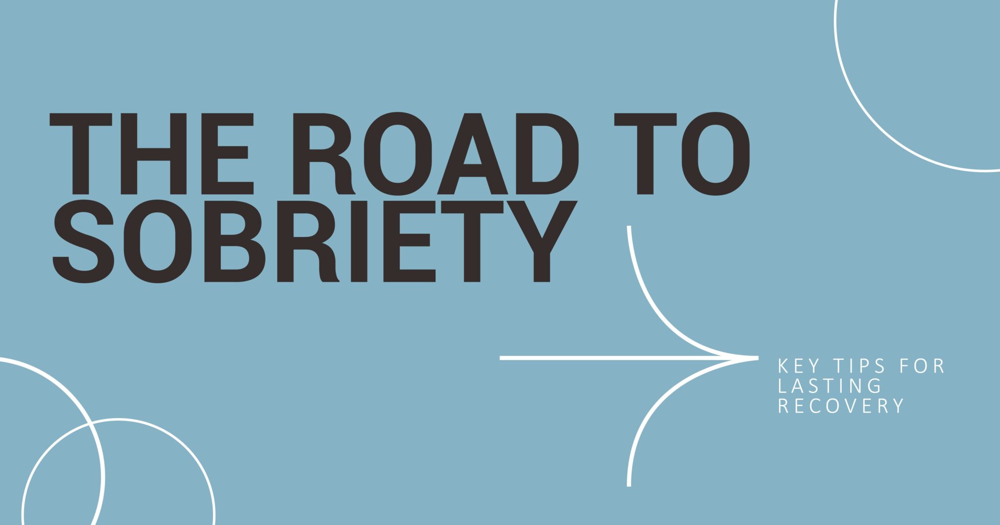 Tips for Lasting Recovery - Touchstone Recovery Center